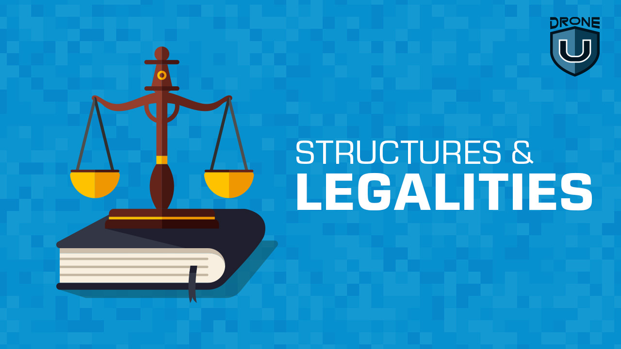 Business Course - Legalities, Part 2 (3 of 4) - Drone U™